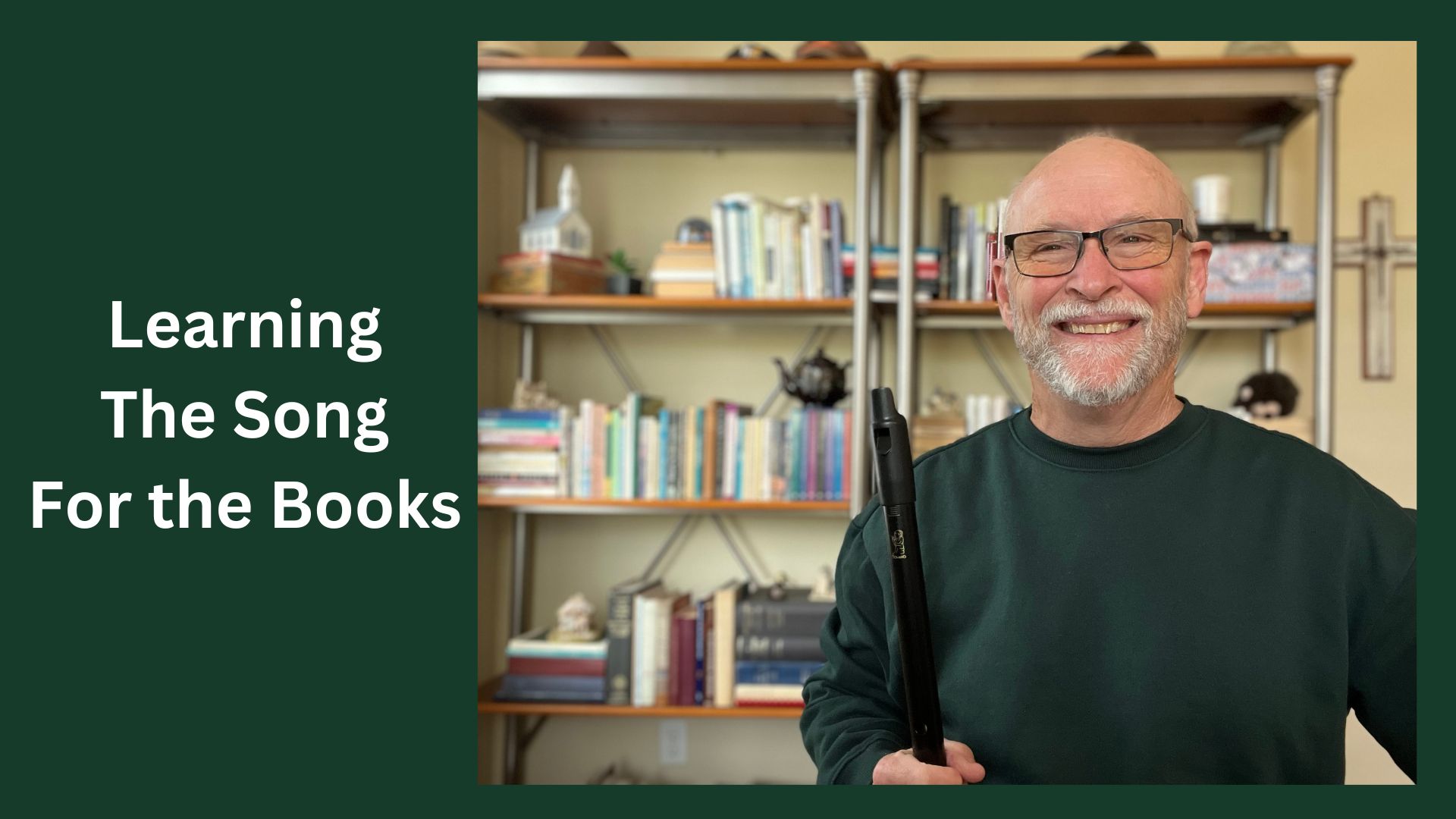 Learning Tunes | My Low D Whistle Journey