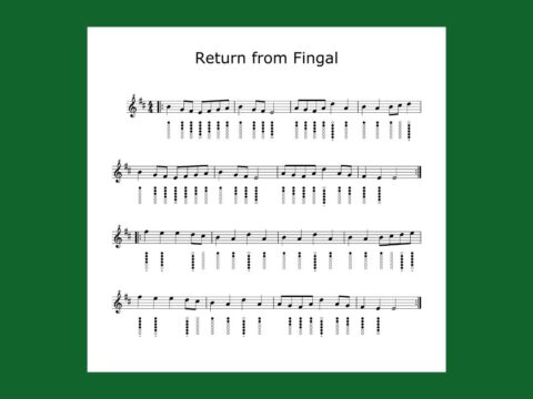 Return from Fingal with Music and Tabs | My Low D Whistle Journey