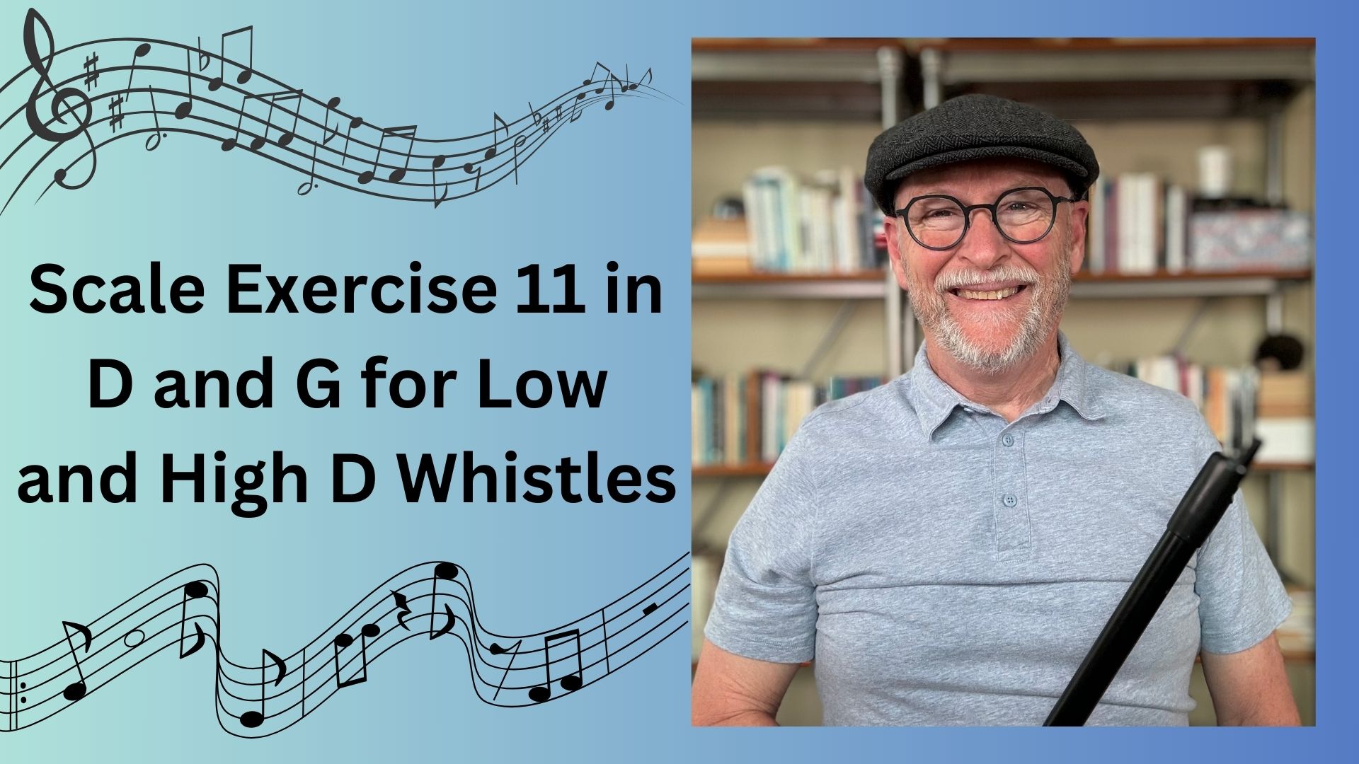 Scale Exercises for Tin Whistle | My Low D Whistle Journey