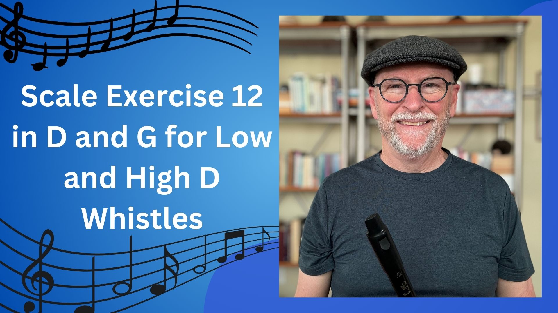 Scale Exercises for Tin Whistle | My Low D Whistle Journey
