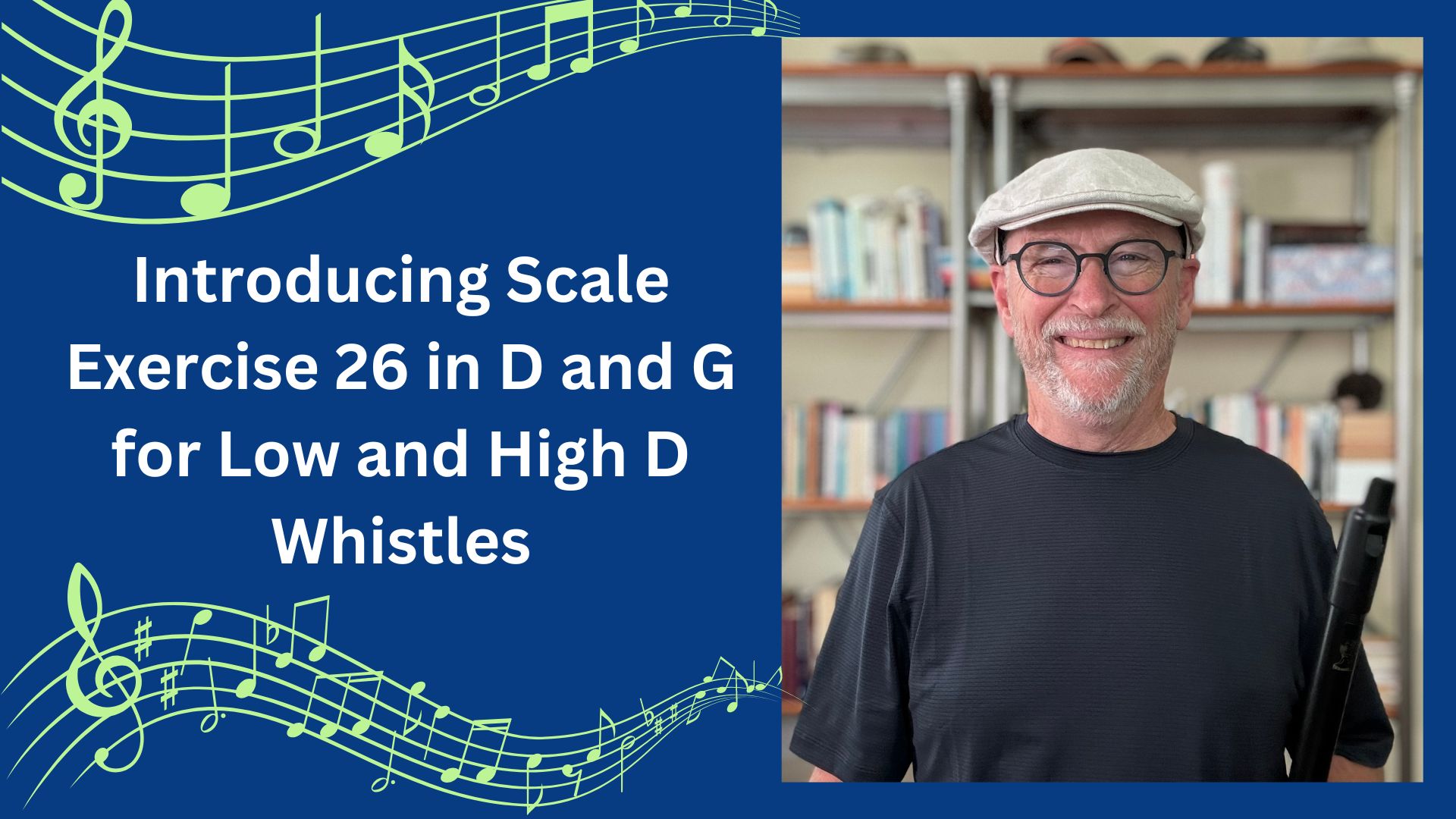 Lessons | My Low D Whistle Journey