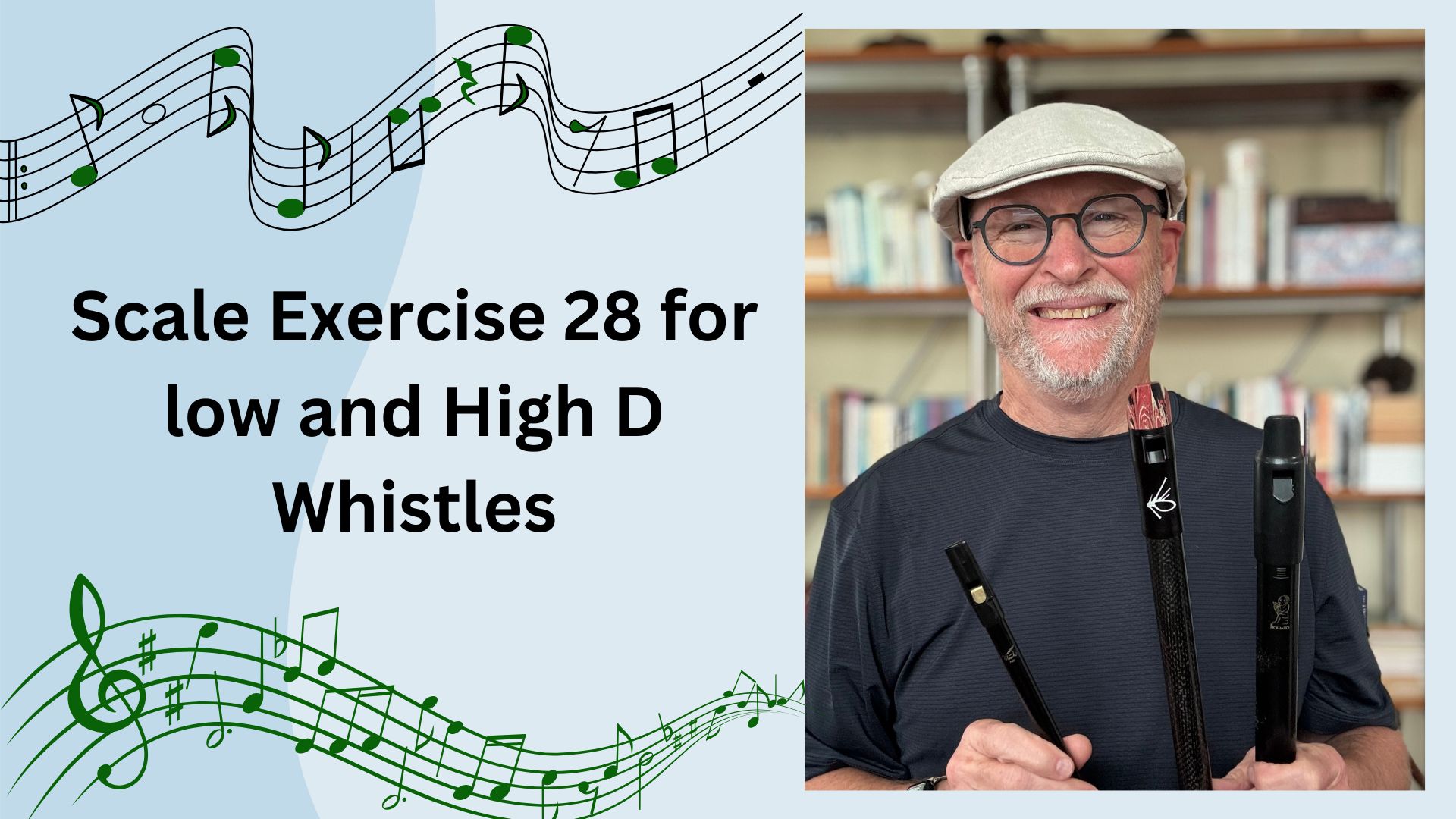 Scale Exercises for Tin Whistle | My Low D Whistle Journey