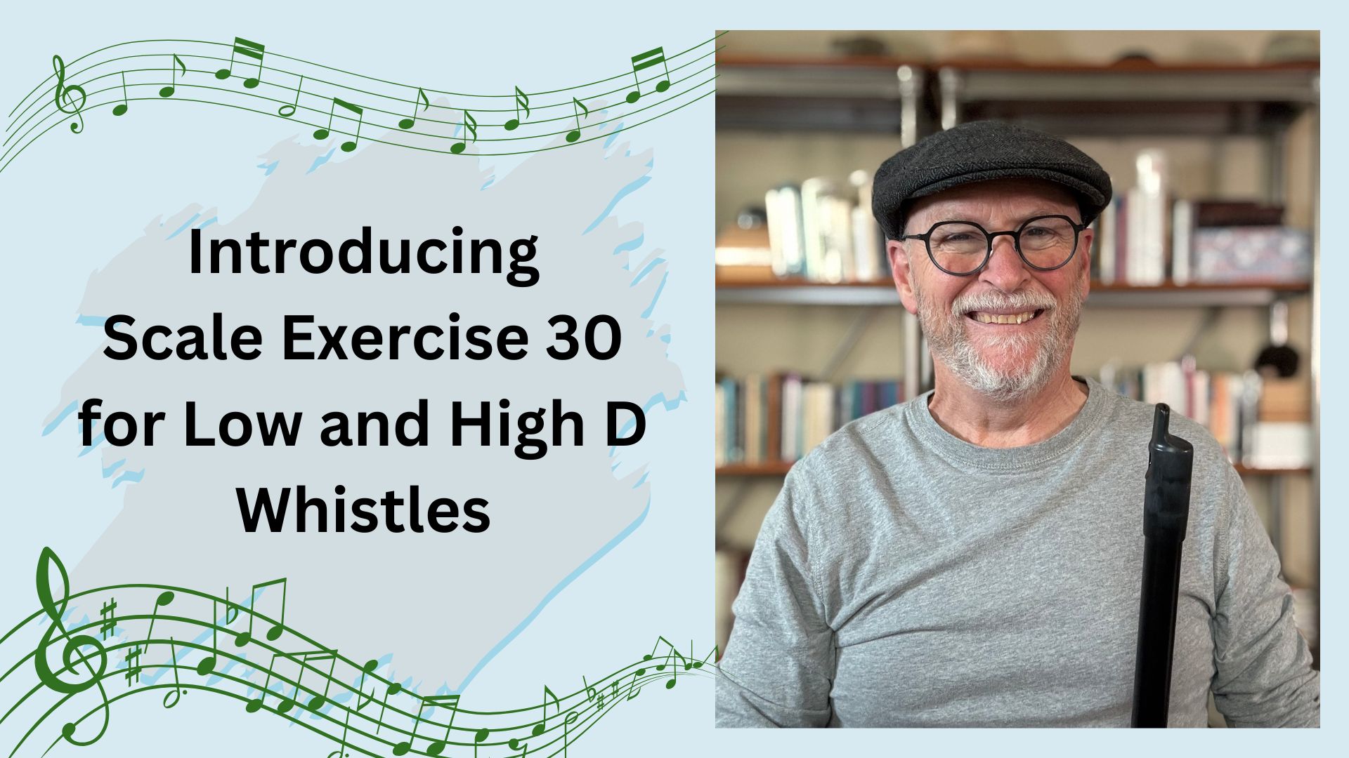 Scale Exercises for Tin Whistle | My Low D Whistle Journey