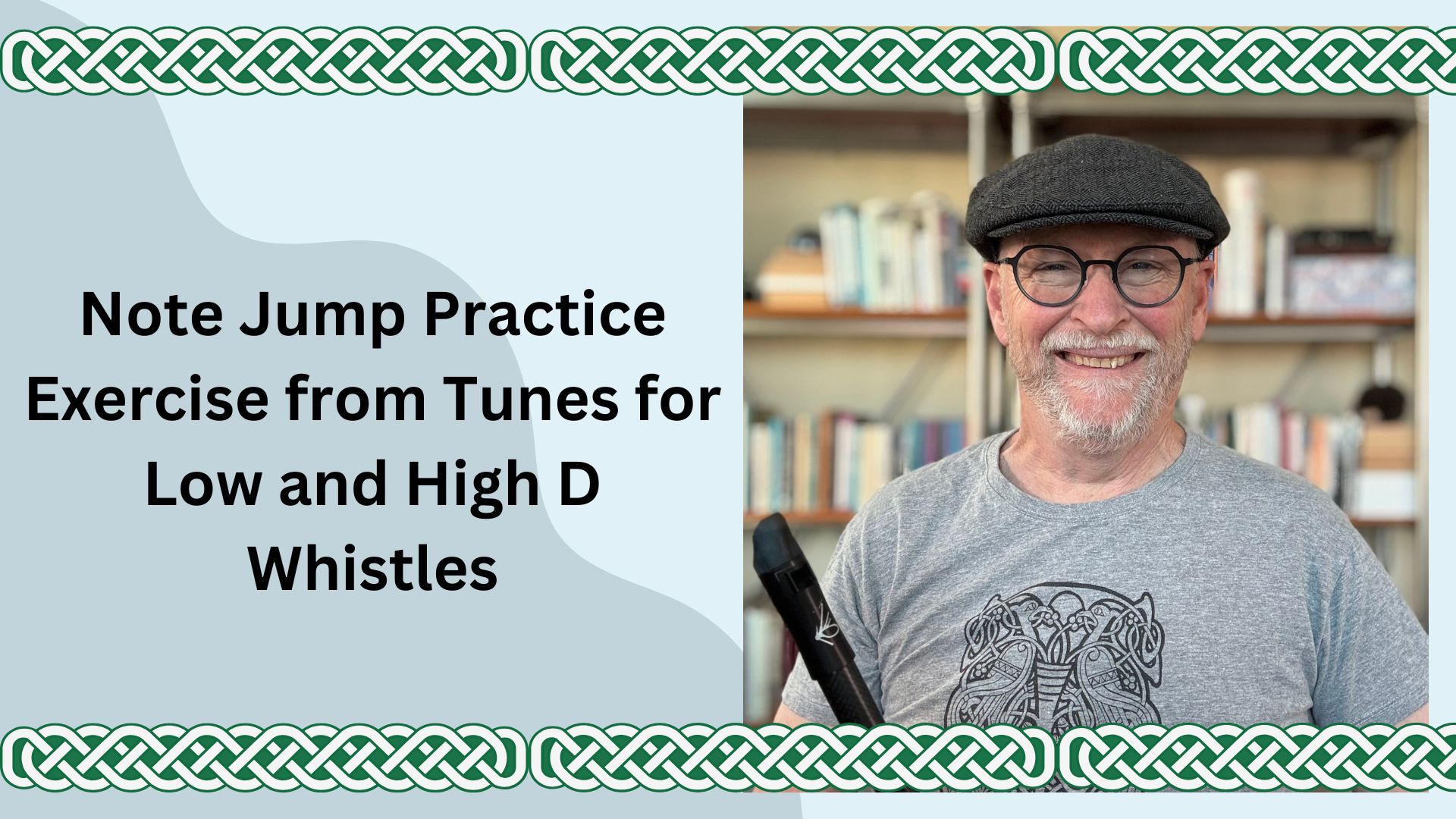 Lessons | My Low D Whistle Journey